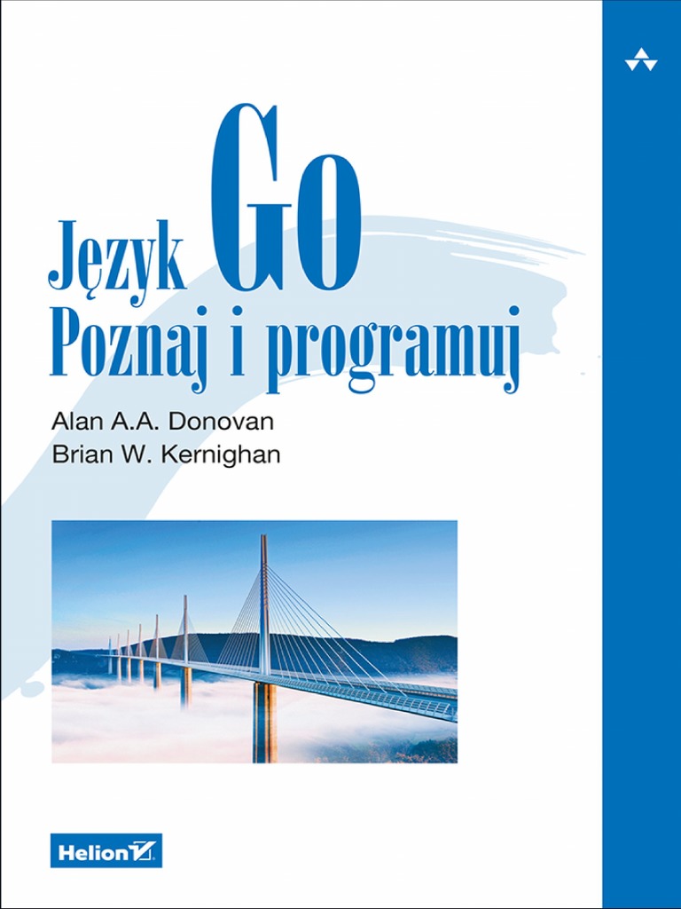 Donovan A. - Język Go. Poznaj I Programuj | PDF