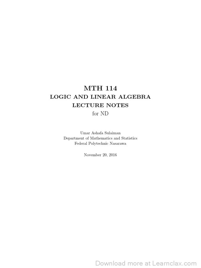 Mth114 Logic And Linear Algebra Lecture Notes Umar Ashafa Sulaiman 2016