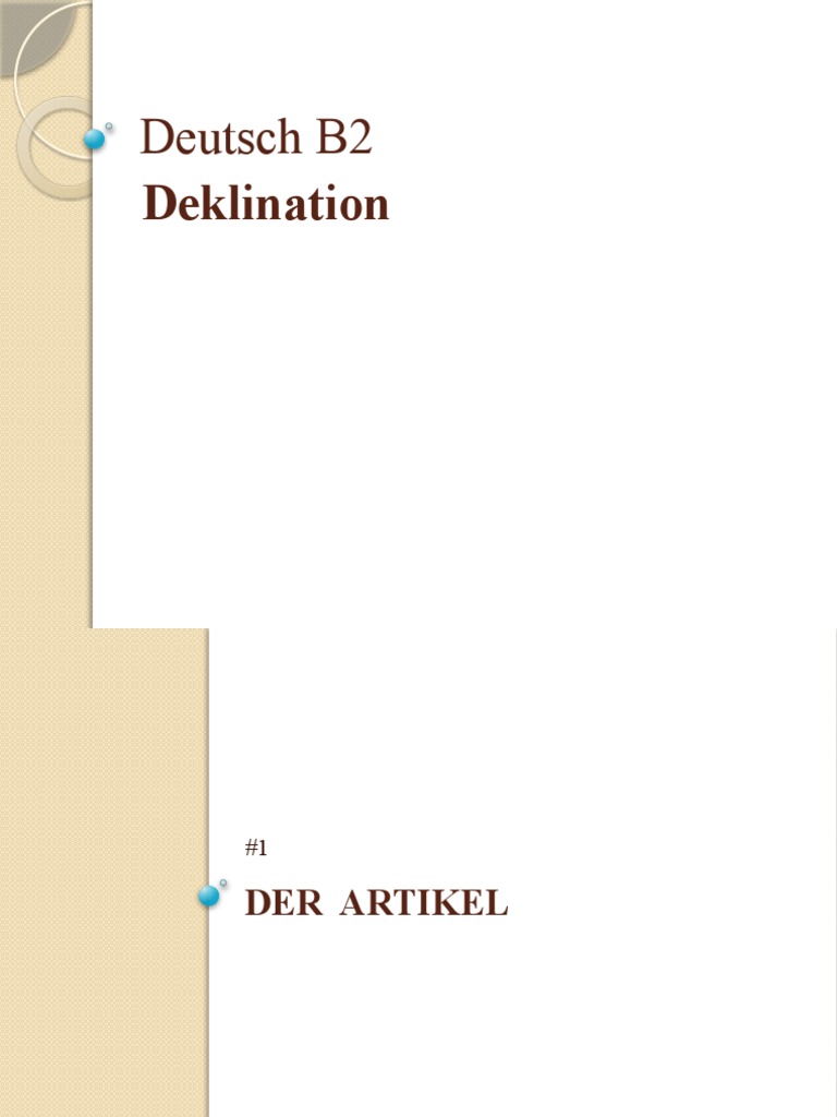 #1 - Deklination - CBZ Sprachkurs B2 | PDF