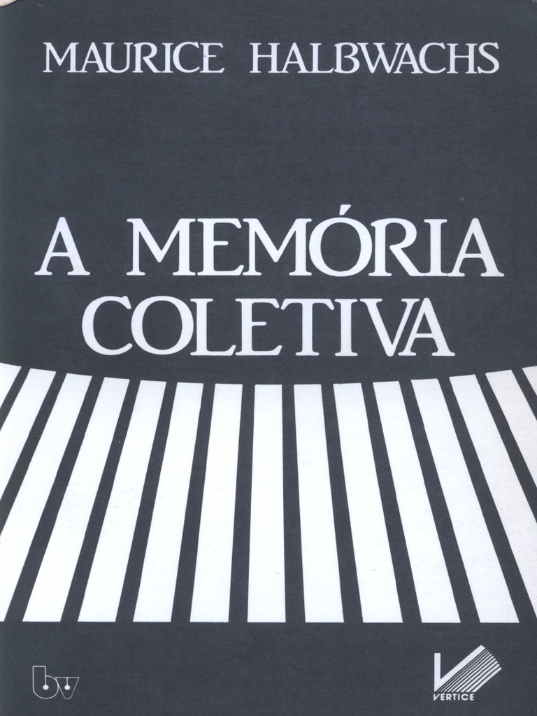 A Memória Coletiva - Maurice Halbwachs | PDF