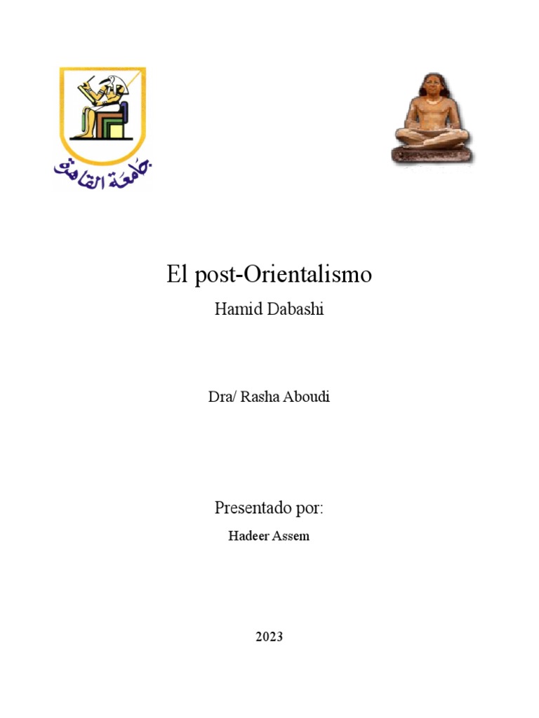 Resumen Del Segundo Tema .. El Post - Orientalismo - Dabashi | PDF