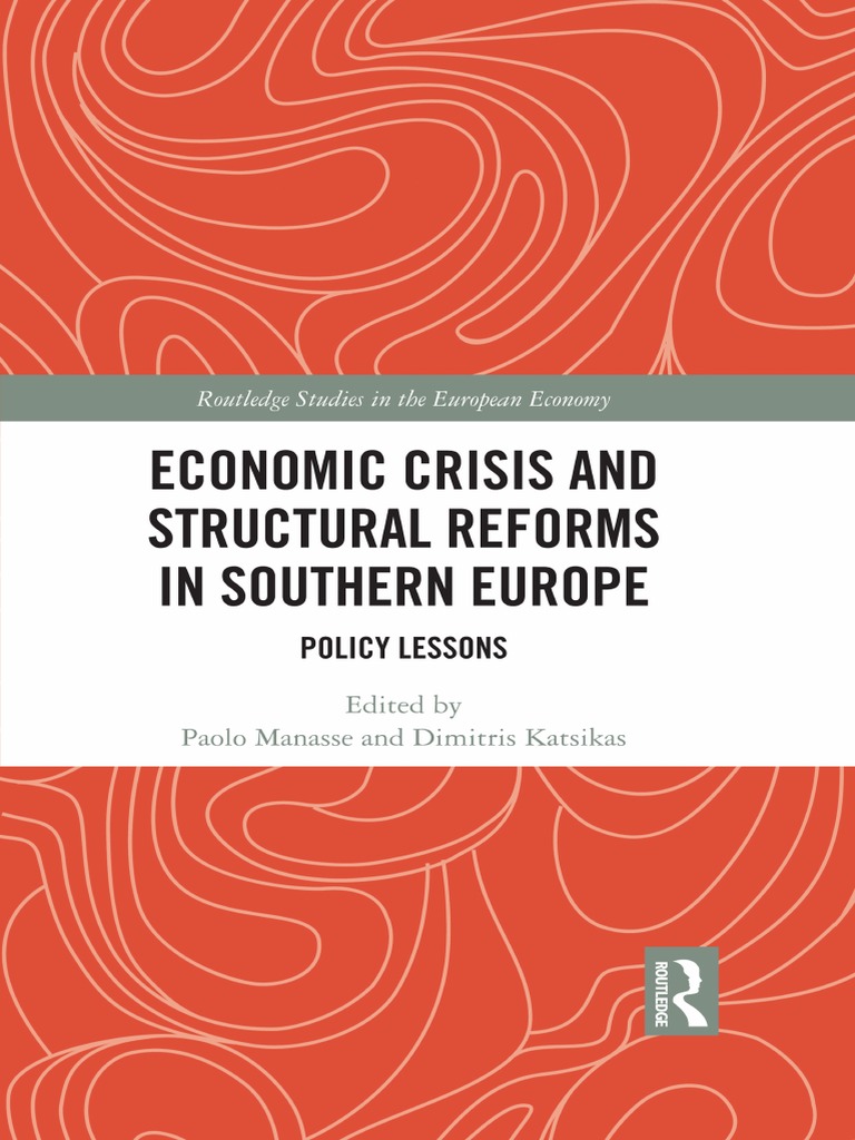 Economic Crisis and Structural Reforms in Southern Europe Policy ...
