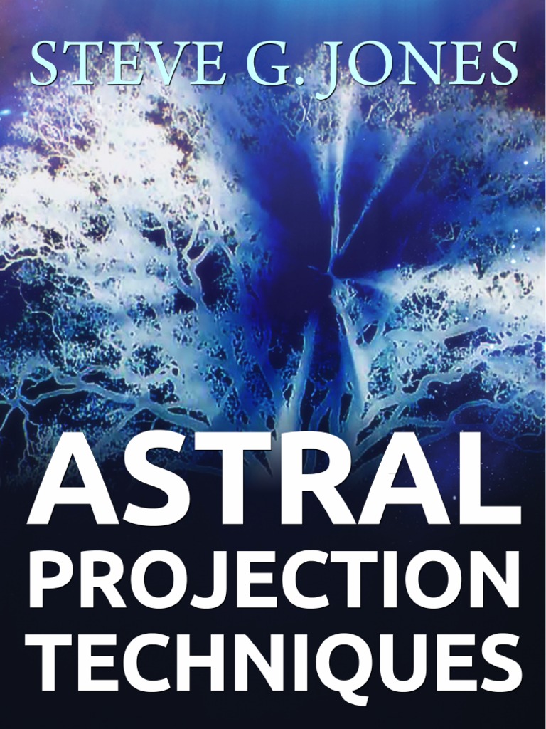 Astral Projection Techniques for Conscious Astral Experiences: The Rope ...