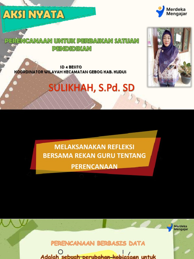 Aksi Nyata Topik Perencanaan Untuk Perbaikan Satuan Pendidikan Sekolah