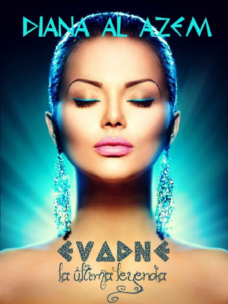 Al Azem, Diana - Evadne La Ultima Leyenda | PDF | Amor | Buceo bajo el agua