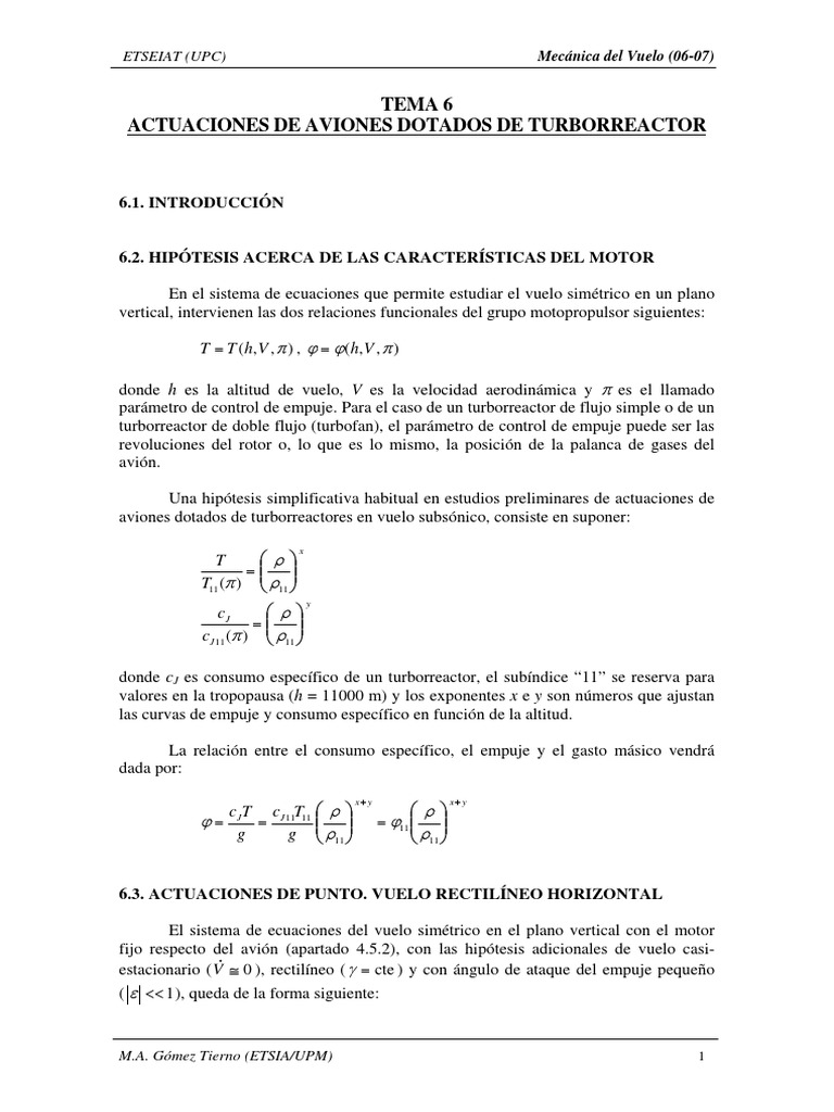 Análisis de las actuaciones de aviones propulsados por turborreactores en vuelo horizontal y ...
