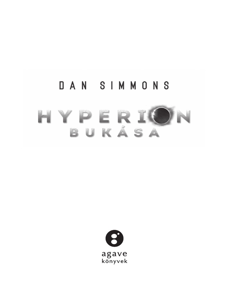 Dan Simmons: Hyperion Bukása | PDF