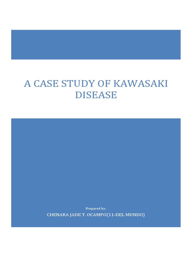 Kawasaki Disease Case Study | PDF | Aspirin | Health Sciences