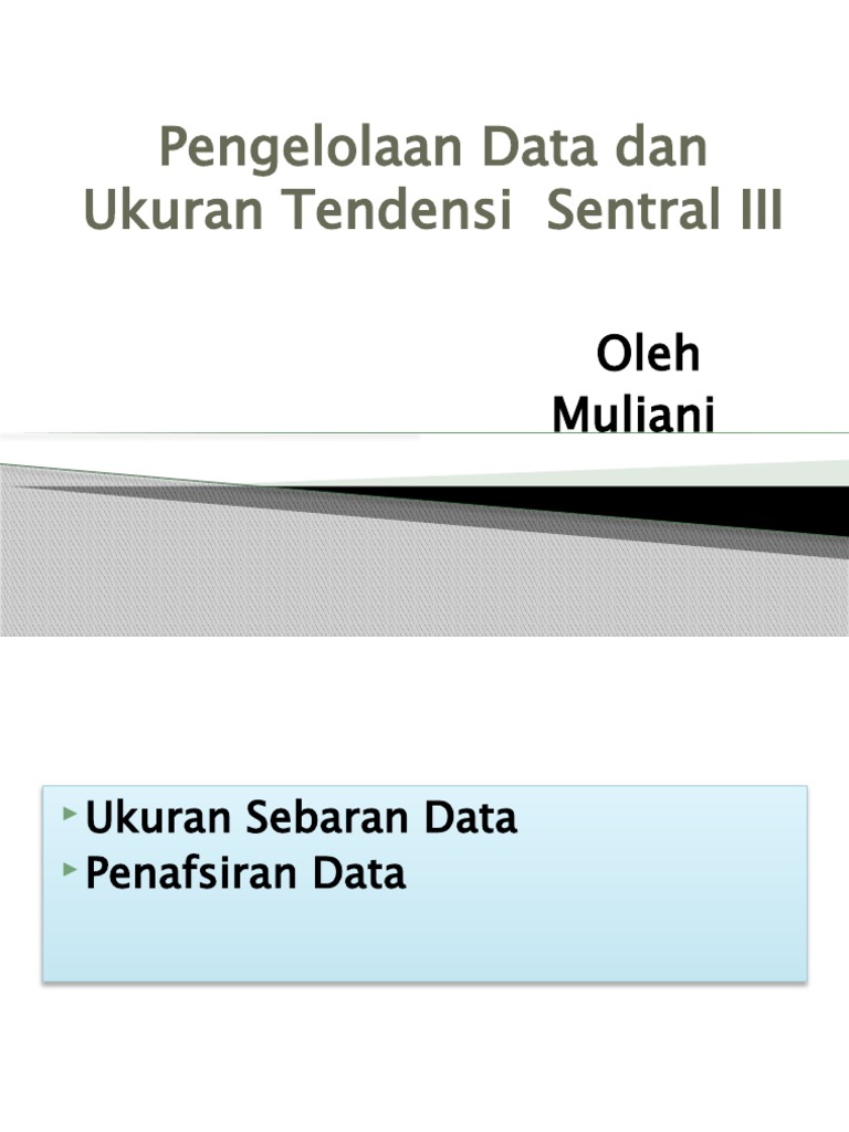 05pengelolaan Data Dan Ukuran Tendensi Sentral III | PDF