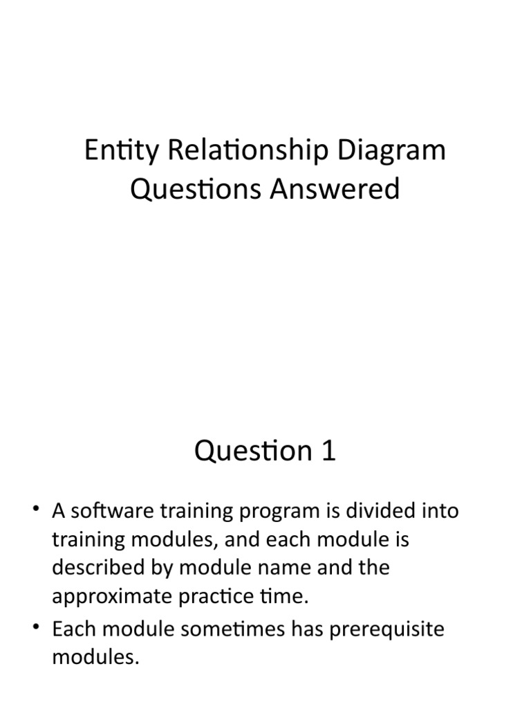 Entity Relationship Diagram Questions Answered | PDF