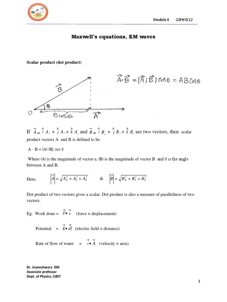 Maxwell's Equations, EM Waves: If + + and + + Are Two Vectors, Then ...