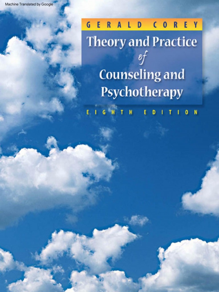 Teoria y Practica del Counseling y la Psicoterapia - Gerald Corey.pdf | PDF