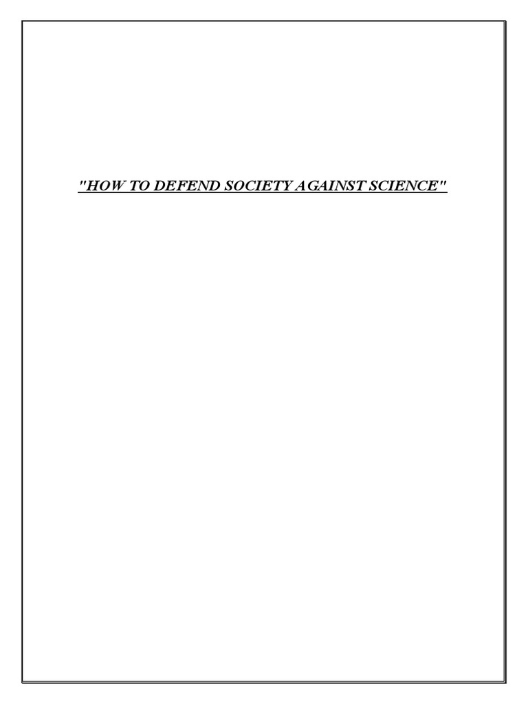 How To Defend Society Against Science | PDF