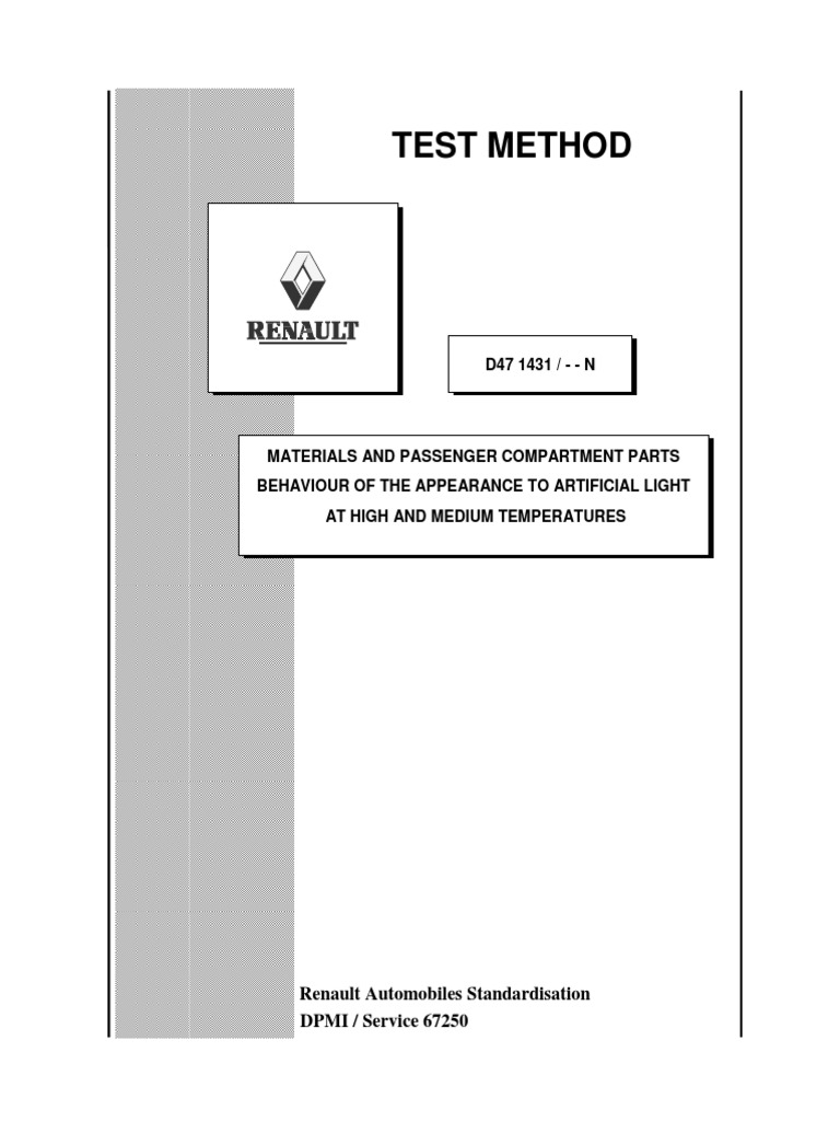 Test Method: Renault Automobiles Standardisation DPMI / Service 67250 ...