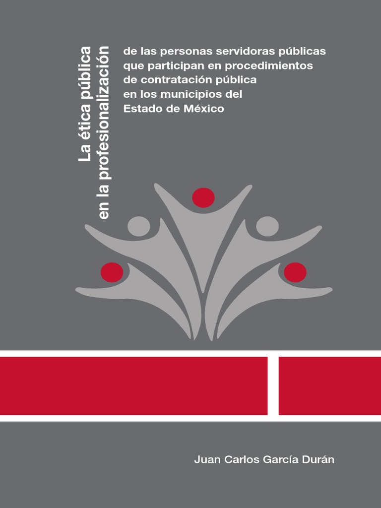 La Etica Publica en La Profesionalización de de Las Personas Servidoras ...