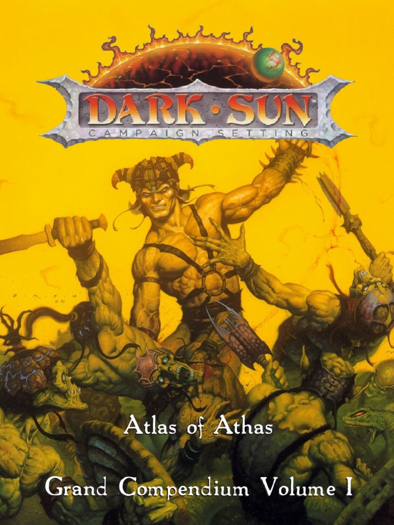 Dark Sun Grand Compendium - Volume 1 - Atlas of Athas PDF | PDF | Dune | Sea