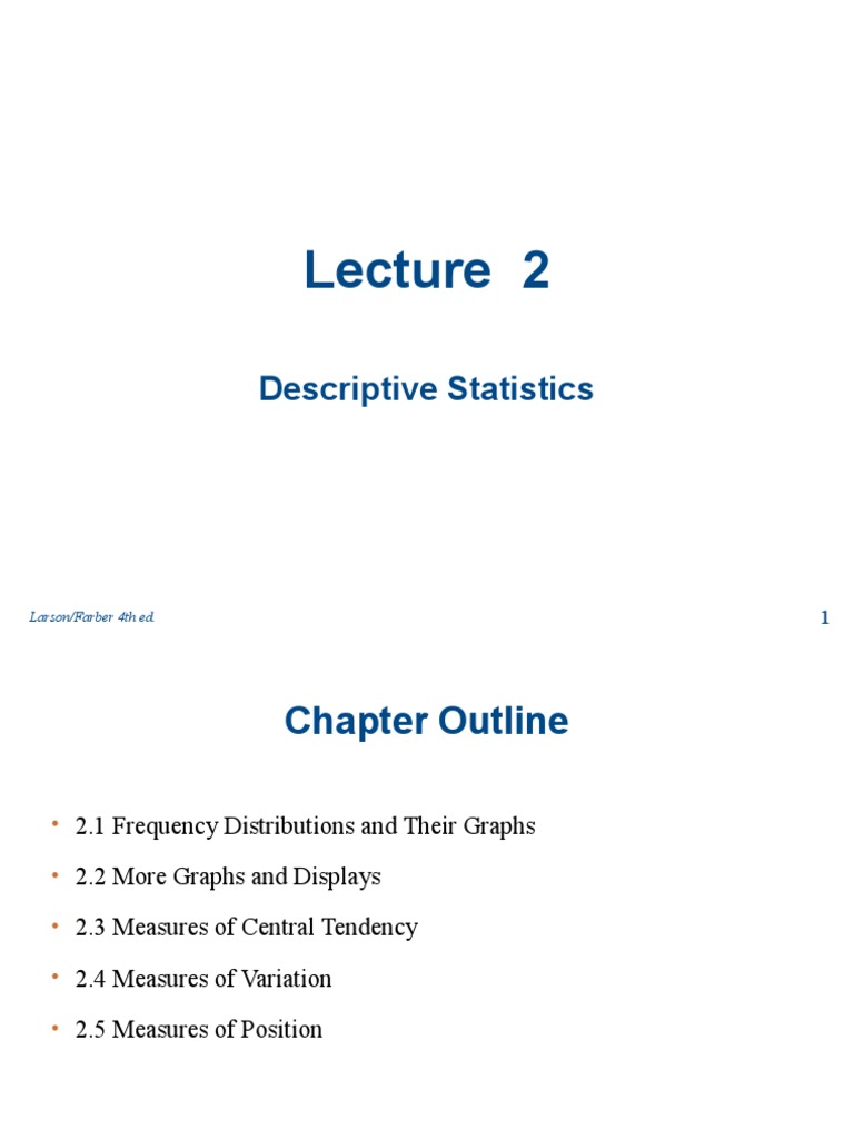 Lecture Slides 2 Descriptive Statistics | PDF | Mean | Mode (Statistics)