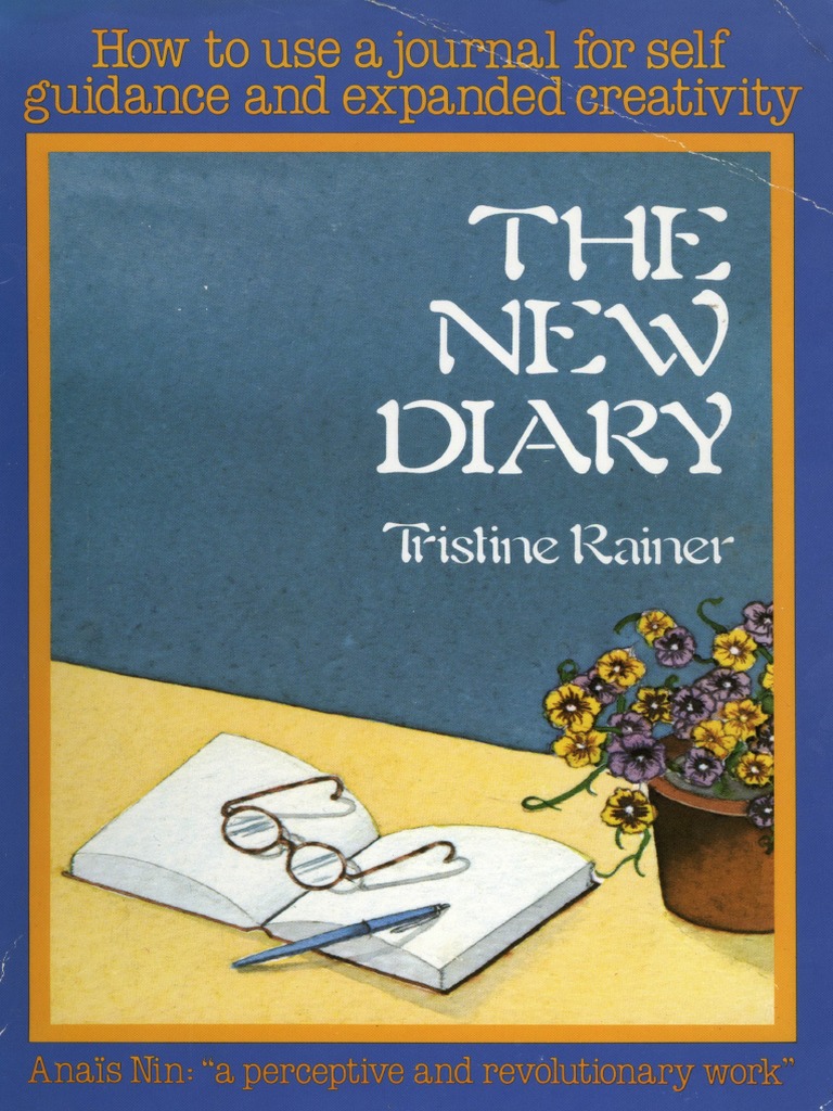 New Diary - How To Use A Journal For Self-Guidance and Expanded ...
