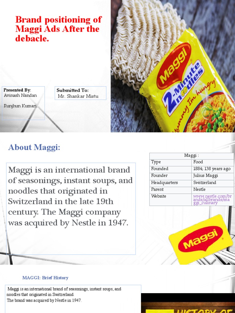 Brand positioning of Maggi Ads After the debacle.pptx | PDF | Nestlé