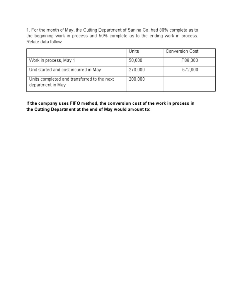 If The Company Uses FIFO Method, The Conversion Cost of The Work in ...