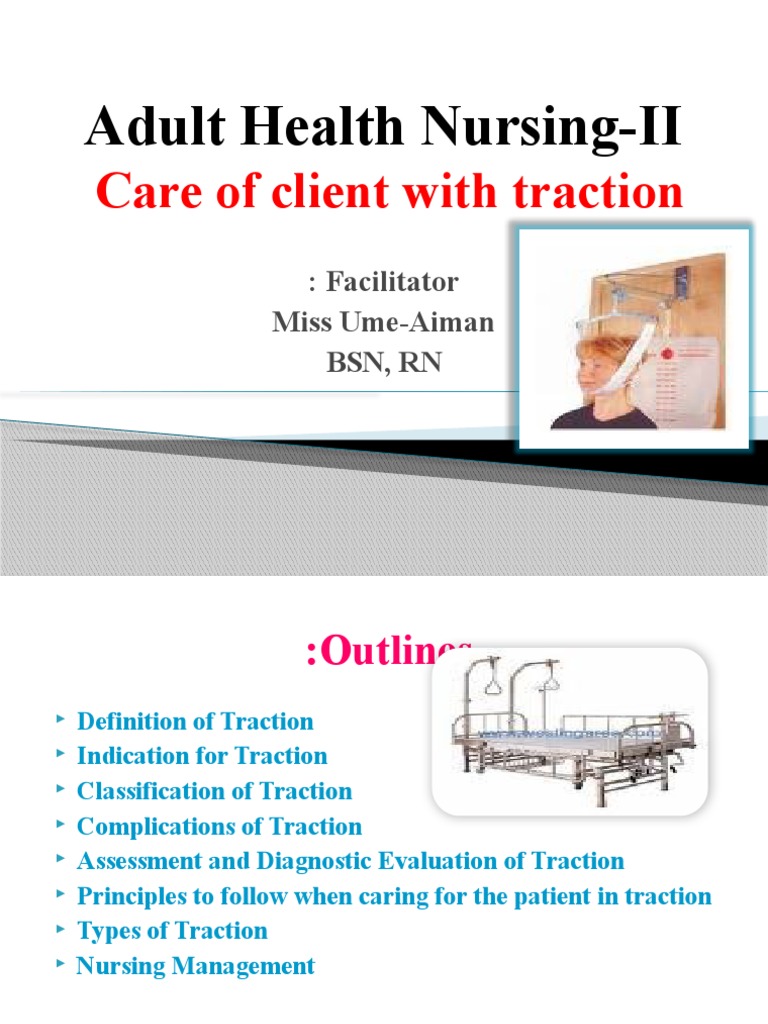 Traction | PDF | Nursing | Clinical Medicine