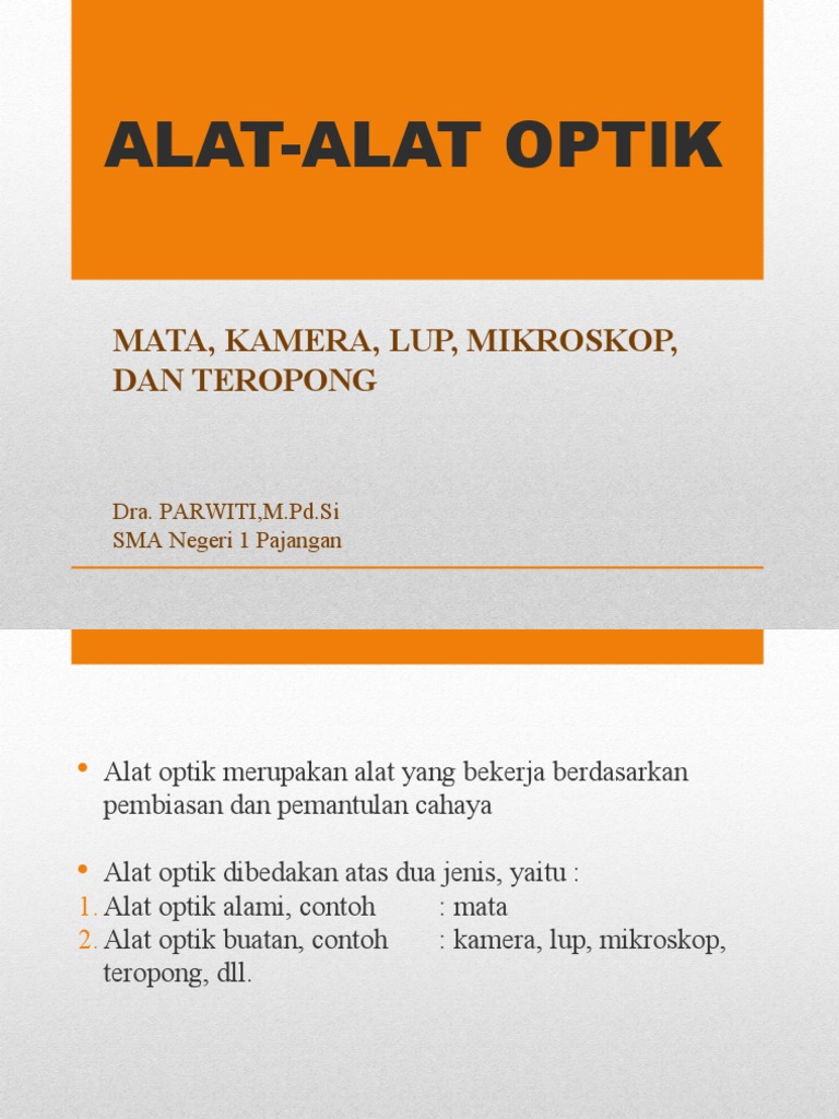 Alat Alat Optik PPT | PDF | Griya & Taman