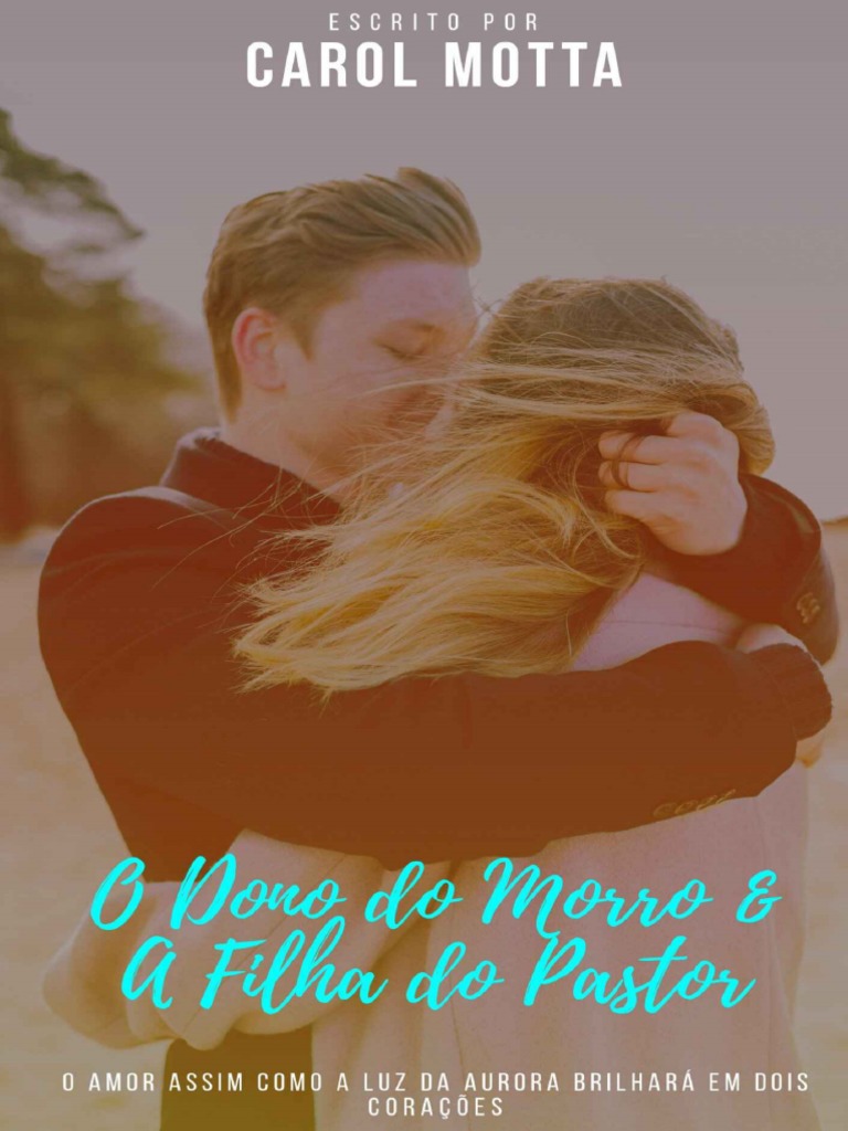 O Dono do Morro & A Filha do Padre.pdf | PDF | Amor | Beijo