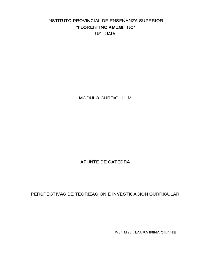 Ciunne Laura I. Perspectivas de Teorizacion Curricular. Apuntes de ... Ciunne Laura I. Perspectivas de Teorizacion Curricular. Apuntes de ...