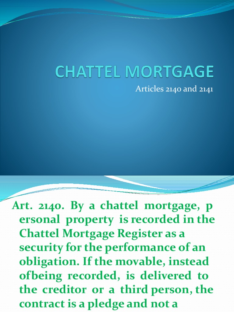 Chattel Mortgage | PDF | Mortgage Law | Foreclosure