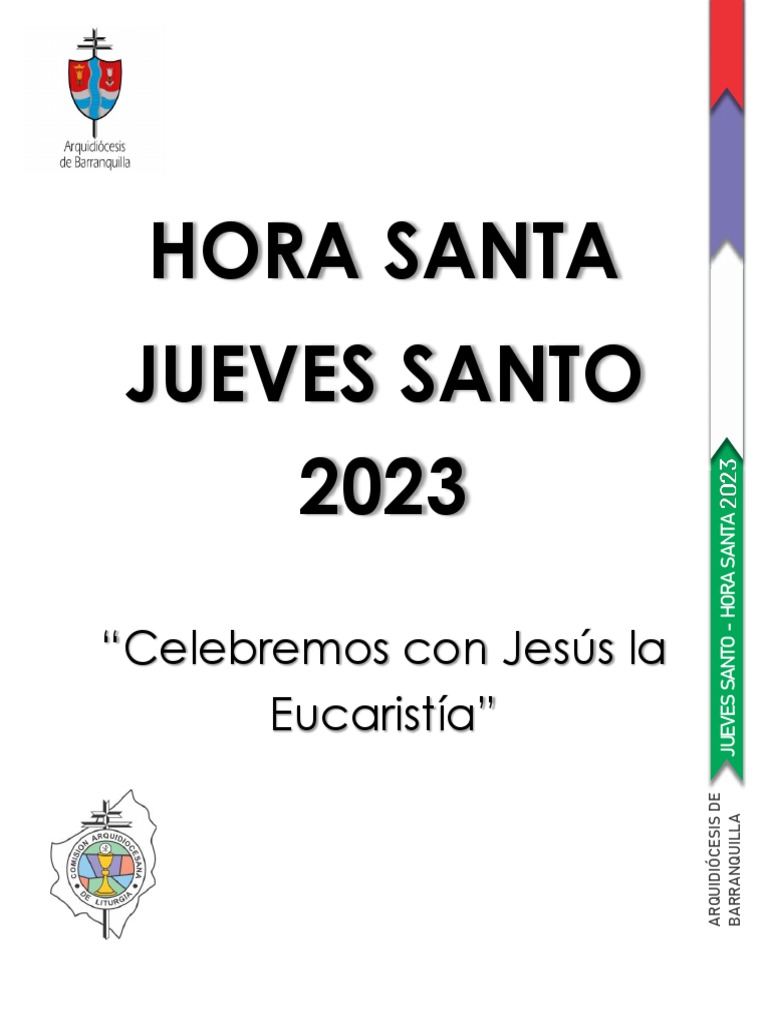 Hora Santa Presidida Por El Sacerdote Jueves Santo - 2023 | PDF | eucaristía | María, madre de Jesús