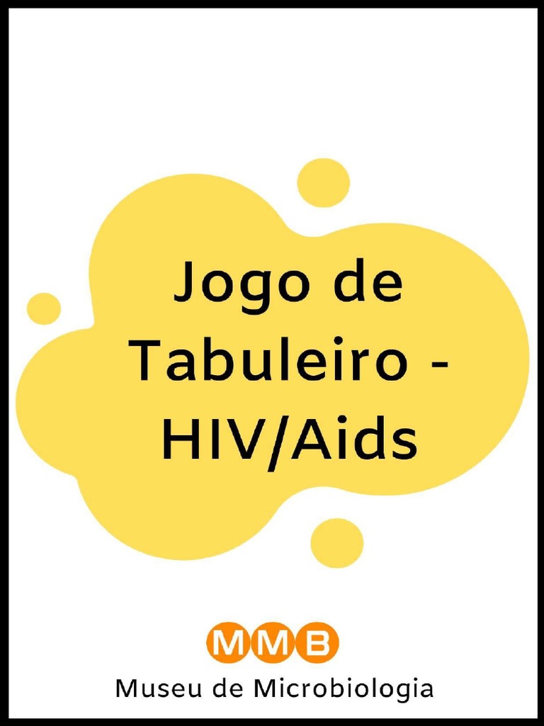 Jogo de Tabuleiro sobre HIV/Aids | PDF | HIV/AIDS | Vírus