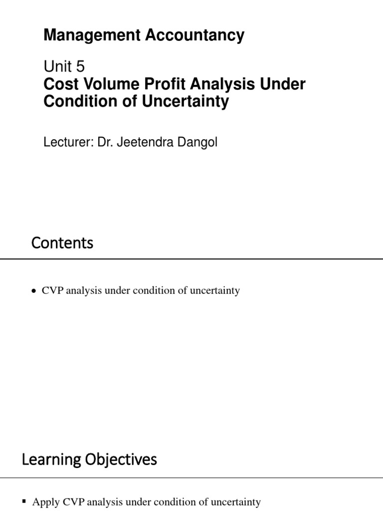 Unit 5 CVP Analysis Under Condition of Uncertainty - Presentation PDF ...