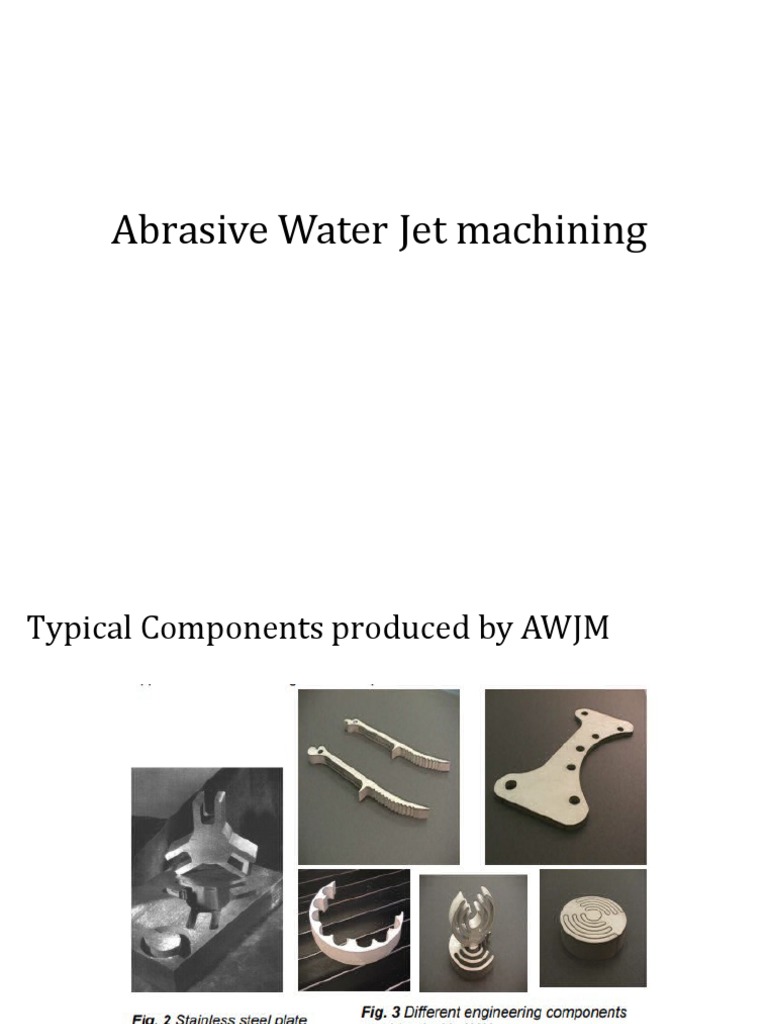 Abrasive Water Jet Machining | PDF | Chemistry | Physics