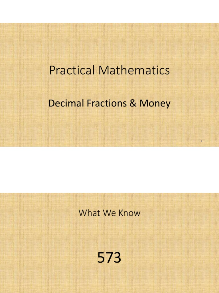 Practical Mathematics: Decimal Fractions & Money | PDF | Decimal | Money