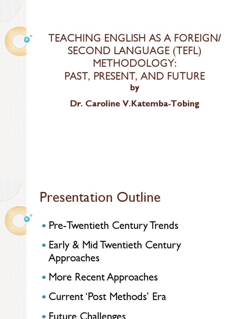 TEFL PPT 1 Overview Approach Method Tech PDF | PDF | Second Language ... TEFL PPT 1 Overview Approach Method Tech PDF | PDF | Second Language ...