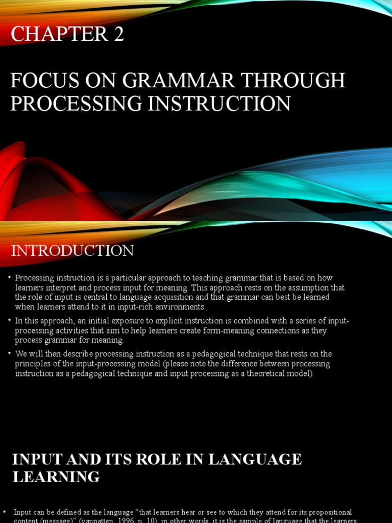 Chapter 2 INPUT PROCESSING.pptx | PDF | Language Acquisition | Learning