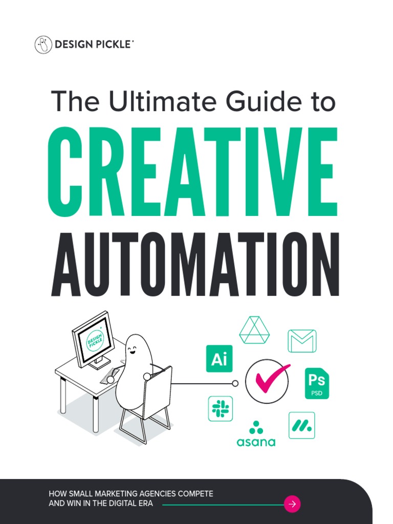Design Pickle - The Ultimate Guide To Design Automation | PDF ...