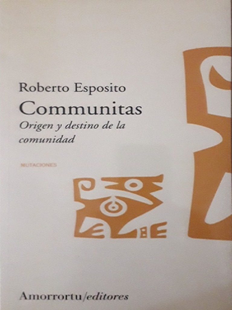 Esposito, Roberto - Communitas - Extracto PDF | PDF | Temor | Thomas Hobbes