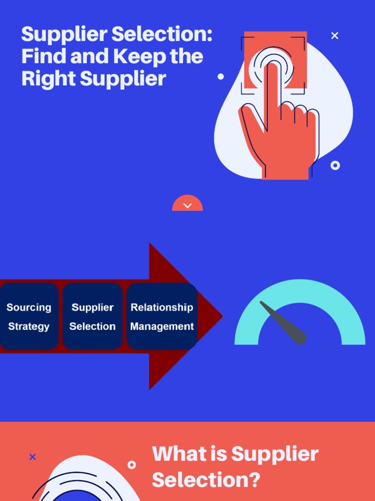 Supplier Selection Find and Keep The Right Supplier | PDF | Supply ...