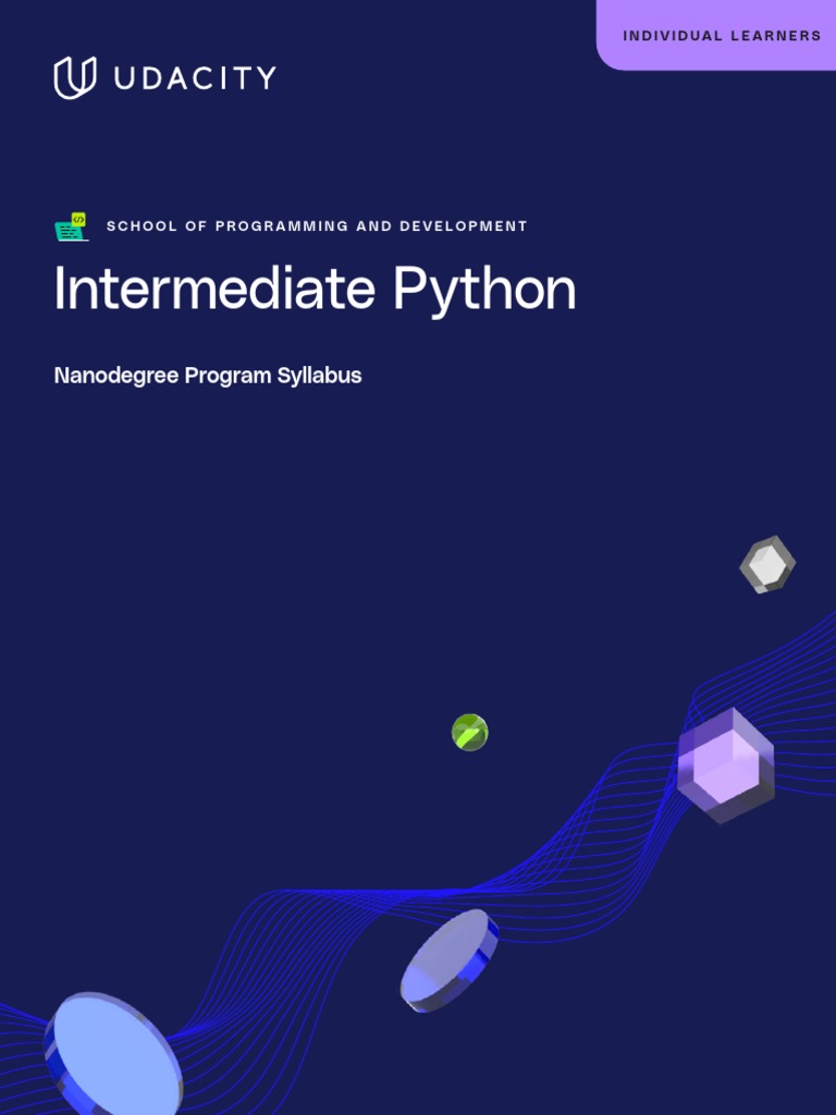 Intermediate Python Nanodegree Program Syllabus | PDF | Programming ... Intermediate Python Nanodegree Program Syllabus | PDF | Programming ...