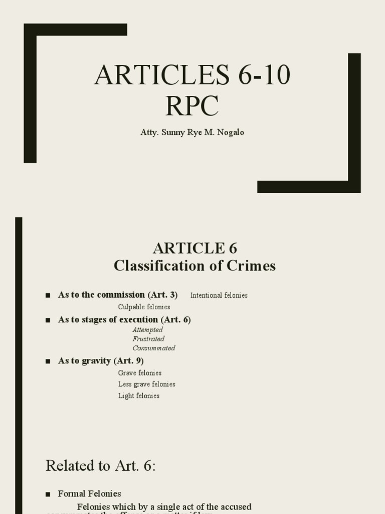 RPC Articles 6-10 Summary | PDF | Crimes | Crime & Violence