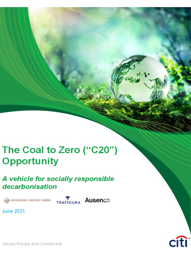 Citi's 'The Coal To Zero (C20) Opportunity' Presentation | PDF | Climate Change Mitigation | Mining