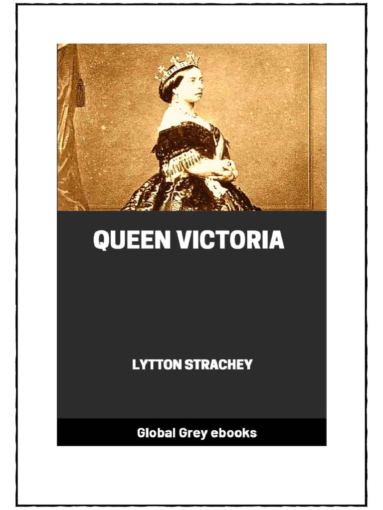 Queen Victoria: Life and Legacy | PDF | Classics