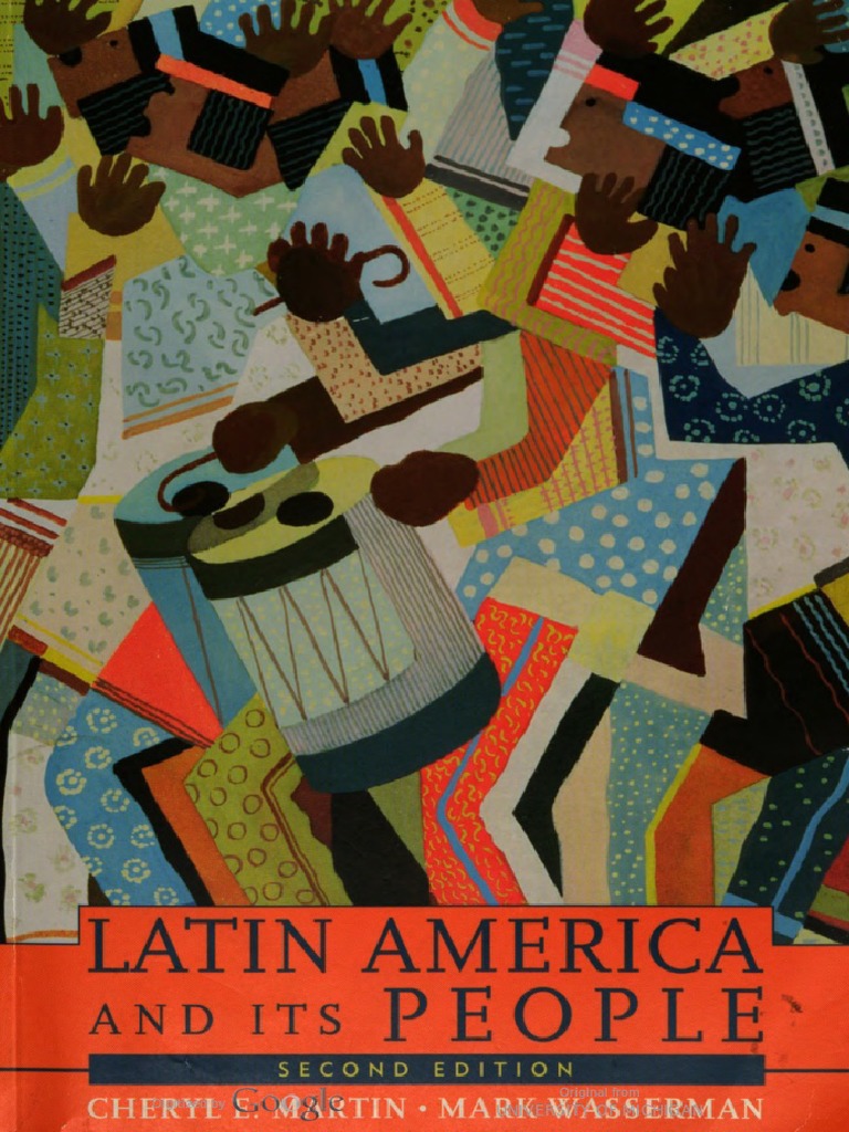 Cheryl E Martin, Mark Wasserman - Latin America and its People | PDF