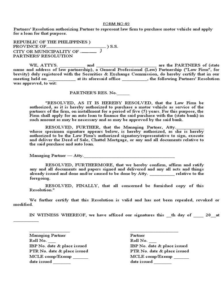 FORM NO. 49 Partners' Resolution Authorizing Partner To Represent Law ...