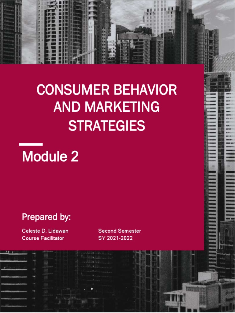 Module 2 - Consumer Behavior and Marketing Strategies | PDF | Consumer Behaviour | Behavior