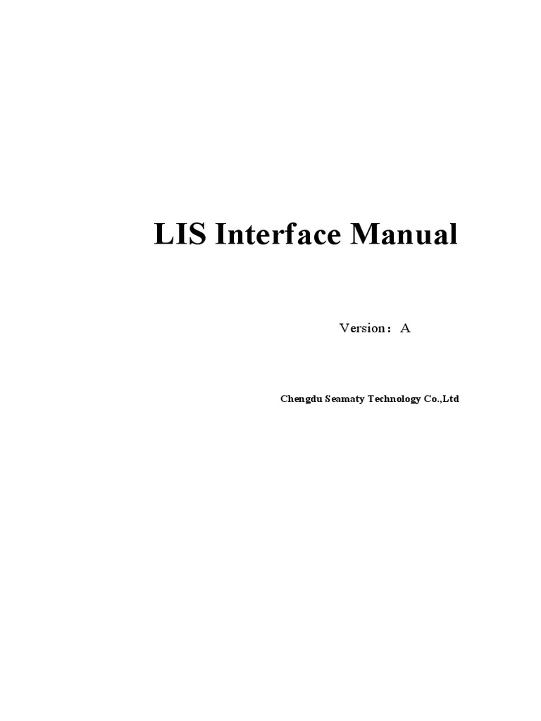A Comprehensive Guide to the LIS Interface Manual for the Seamaty SD1 ... A Comprehensive Guide to the LIS Interface Manual for the Seamaty SD1 ...