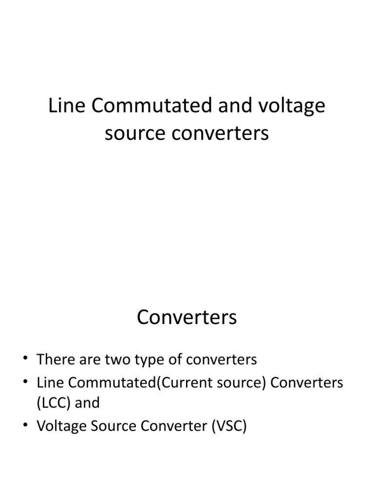 Line Commutated vs. Voltage Source Converters | PDF | Rectifier | Transformer