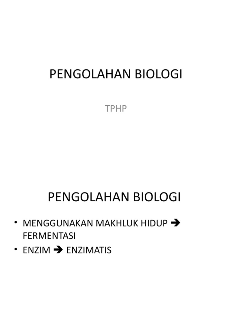 Pengolahan Biologi Melalui Fermentasi dan Enzim | PDF