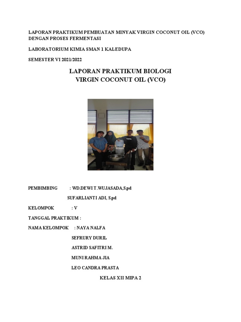 Laporan Praktikum Pembuatan Minyak VIRGIN COCONUT OIL (VCO) Dengan Proses Fermentasi | PDF